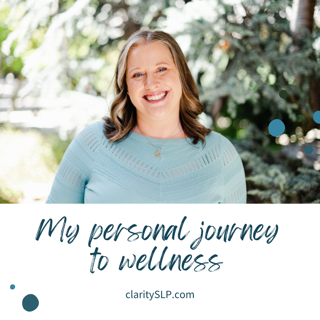 My Personal Journey | Clarity SLP